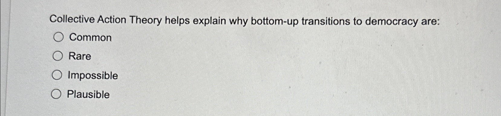 Solved Collective Action Theory helps explain why bottom-up | Chegg.com