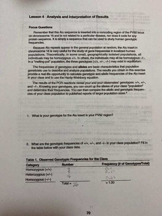 Solved #1. what is your genotype for the Alu insert in your | Chegg.com