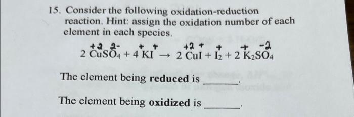 Solved 15. Consider the following oxidation-reduction | Chegg.com