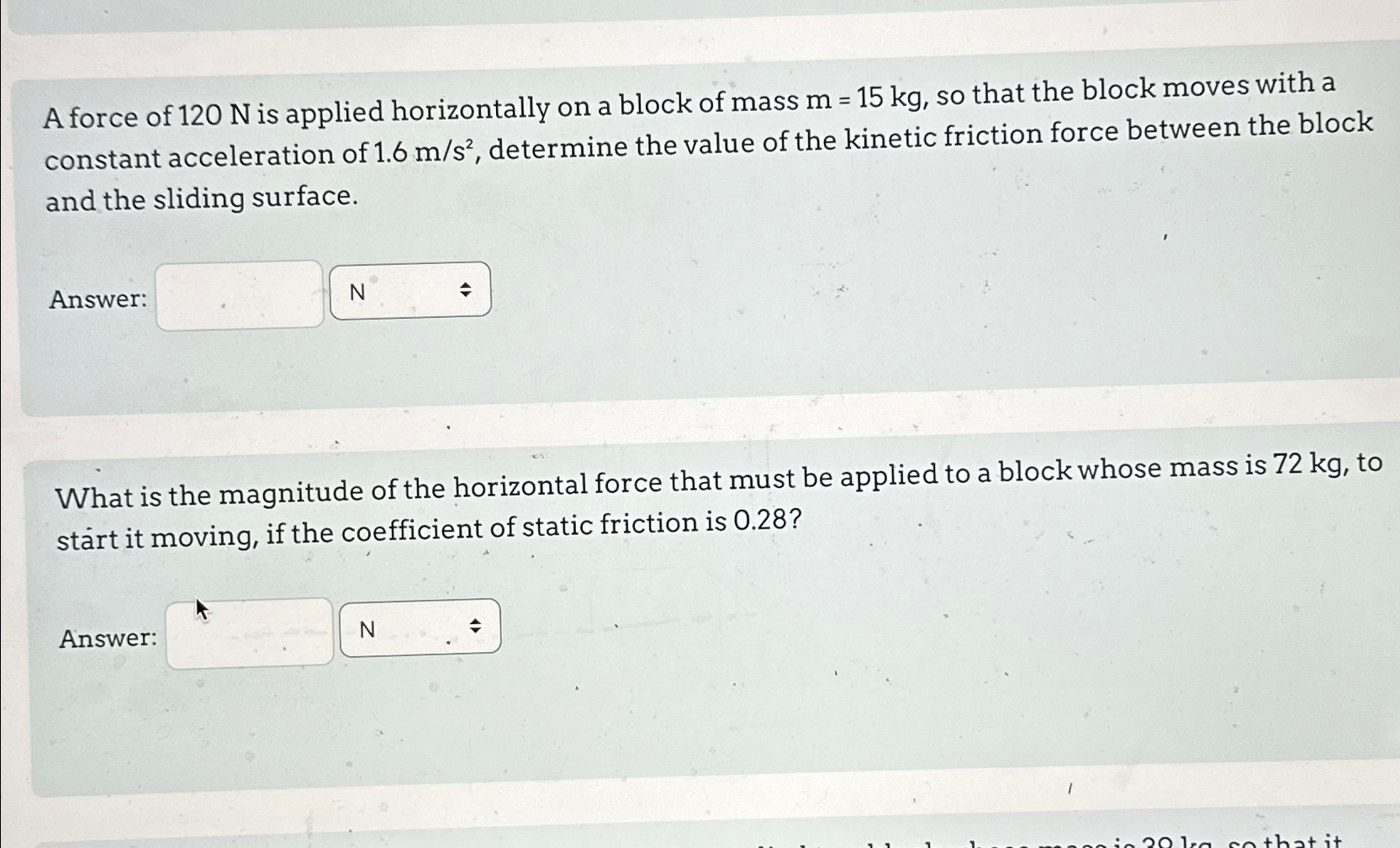 Solved A force of 120N ﻿is applied horizontally on a block | Chegg.com