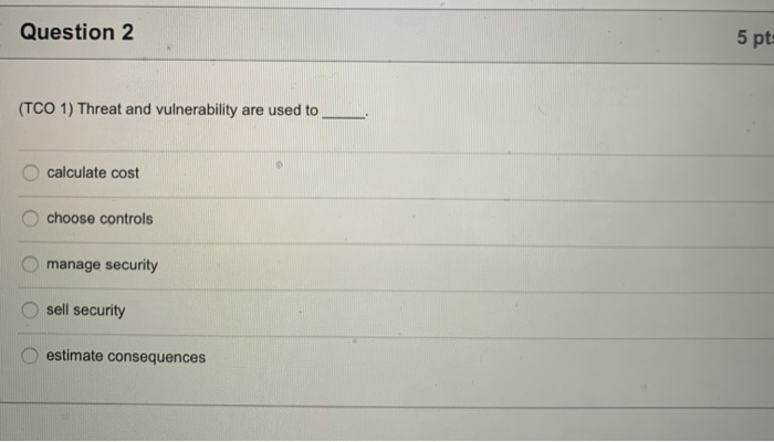Solved Question 1 5 pts (TCO 1) Risk analysis is an analytic | Chegg.com