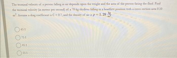 Solved The terminal velocity of a person falling in air | Chegg.com