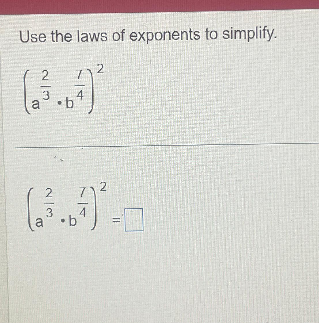 Solved Use the laws of exponents to | Chegg.com