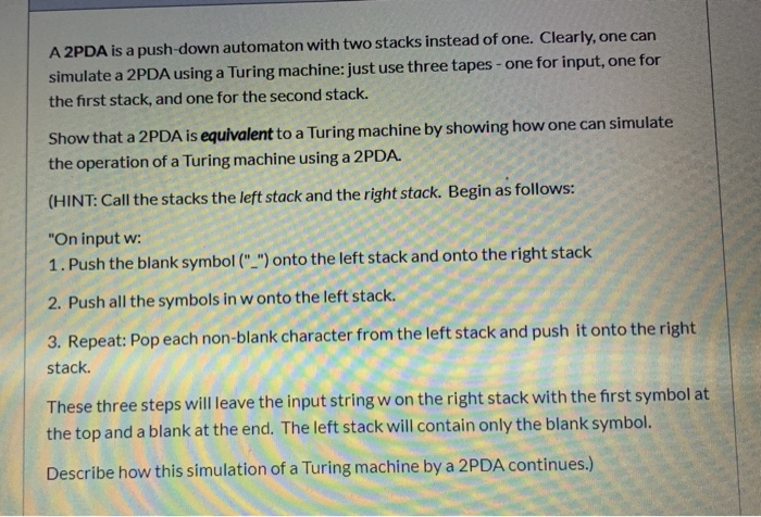 Solved A 2PDA is a push-down automaton with two stacks | Chegg.com