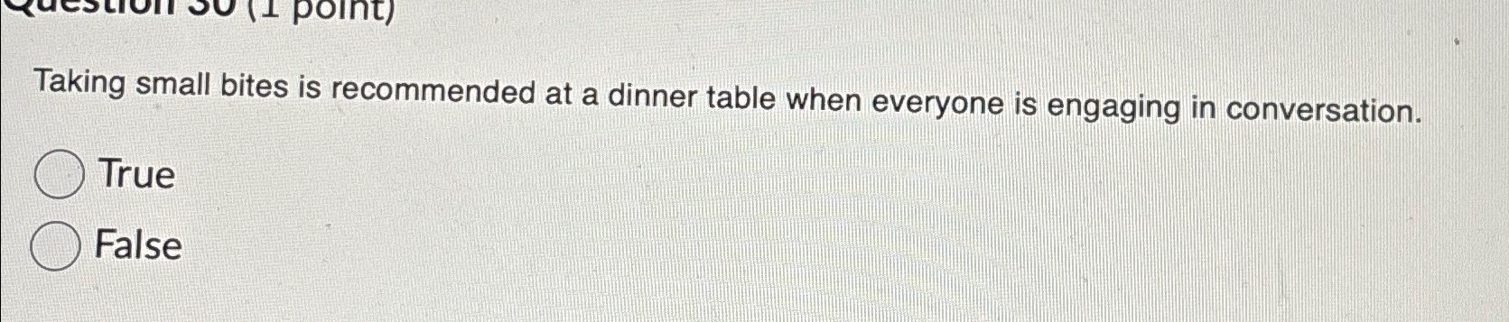 Solved Taking small bites is recommended at a dinner table | Chegg.com