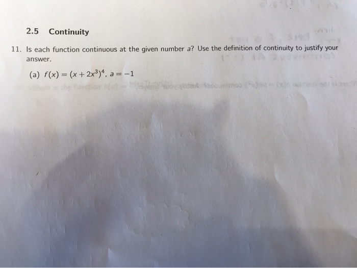 Solved 2.5 Continuity 11. Is each function continuous at the | Chegg.com