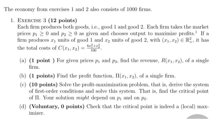 Solved 100 The economy from exercises 1 and 2 also consists | Chegg.com