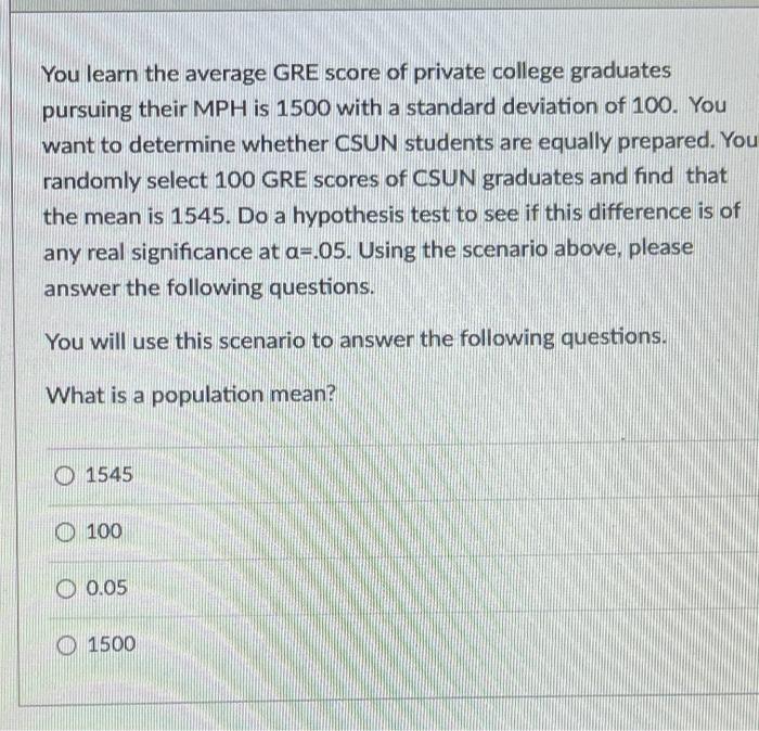 Solved You learn the average GRE score of private college | Chegg.com