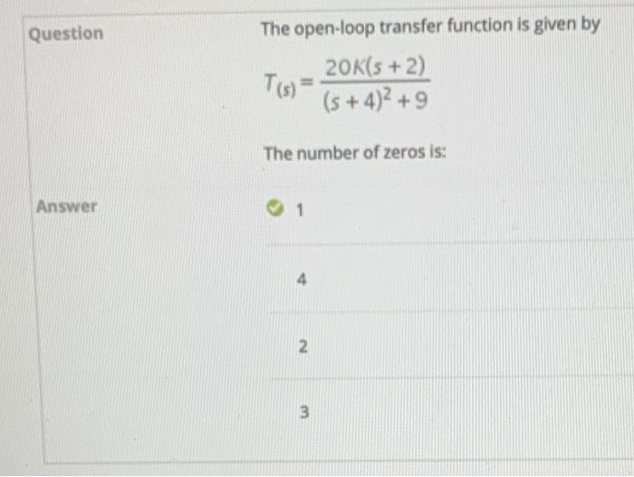 Solved 30 Multiple Choice The Open Loop Transfer Function 