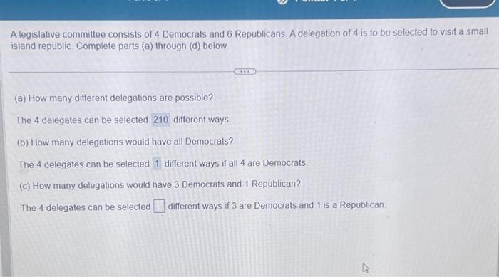 Solved A legislative committee consists of 4 Democrats and 6 | Chegg.com