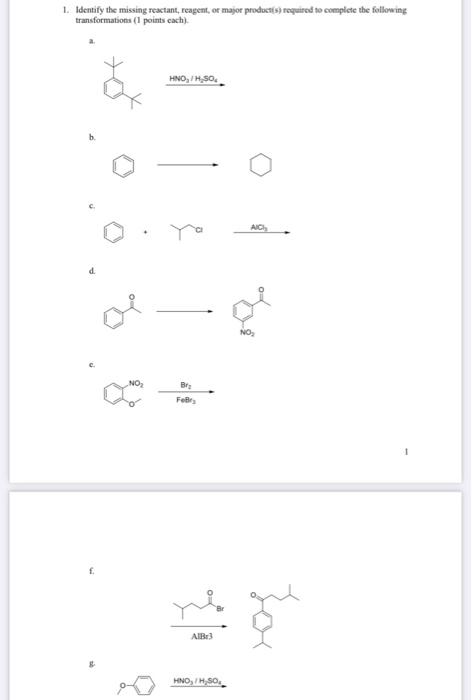Solved 1. Identify the missing reactant, reagent, or major | Chegg.com