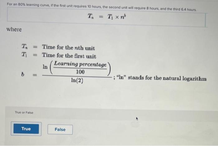 Solved For an 80% learning curve, if the first unit requires | Chegg.com
