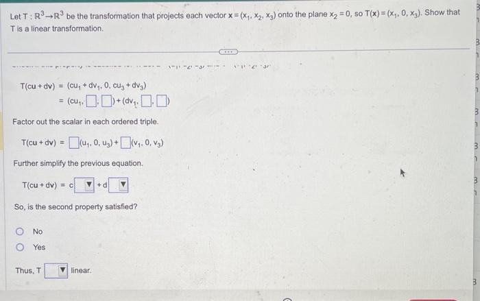 Solved Let T:R3→R3 be the transformation that projects each | Chegg.com