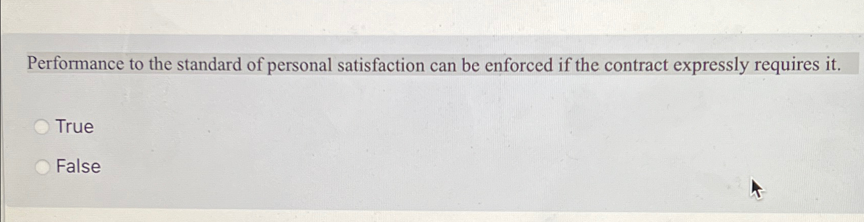 Solved Performance to the standard of personal satisfaction | Chegg.com