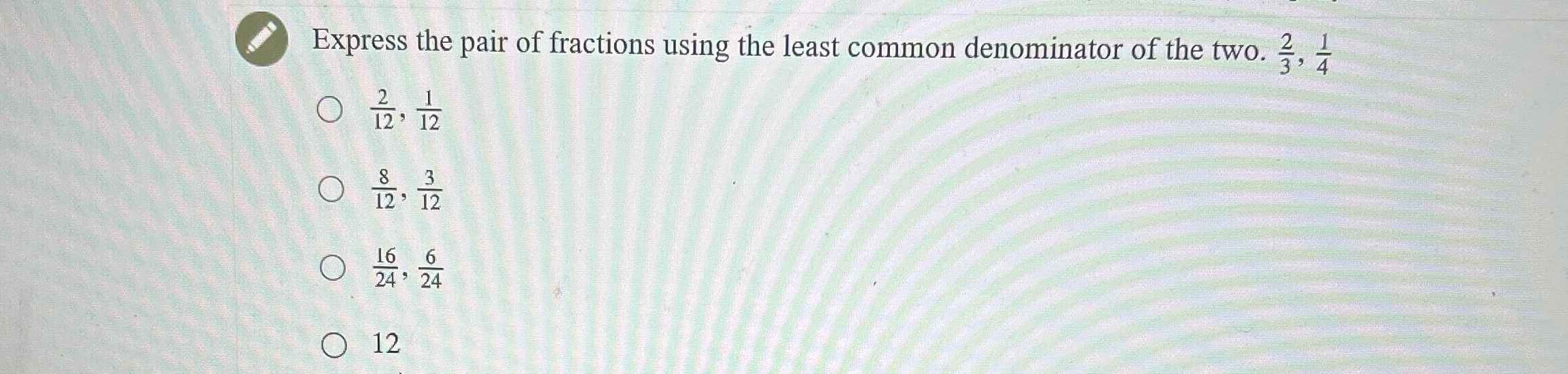 Solved Express the pair of fractions using the least common | Chegg.com