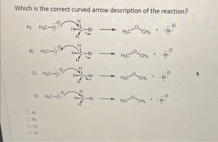 Solved Which is the correct curved arrow description of the | Chegg.com