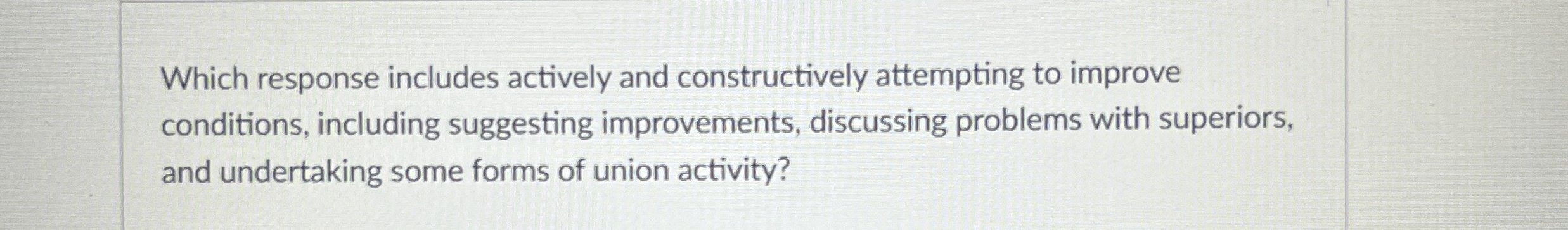 Solved Which response includes actively and constructively | Chegg.com