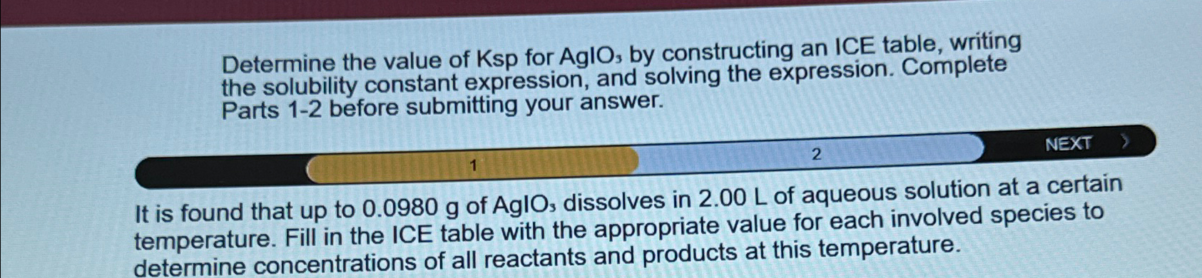 Solved Determine the value of Ksp ﻿for AgIO3 ﻿by | Chegg.com