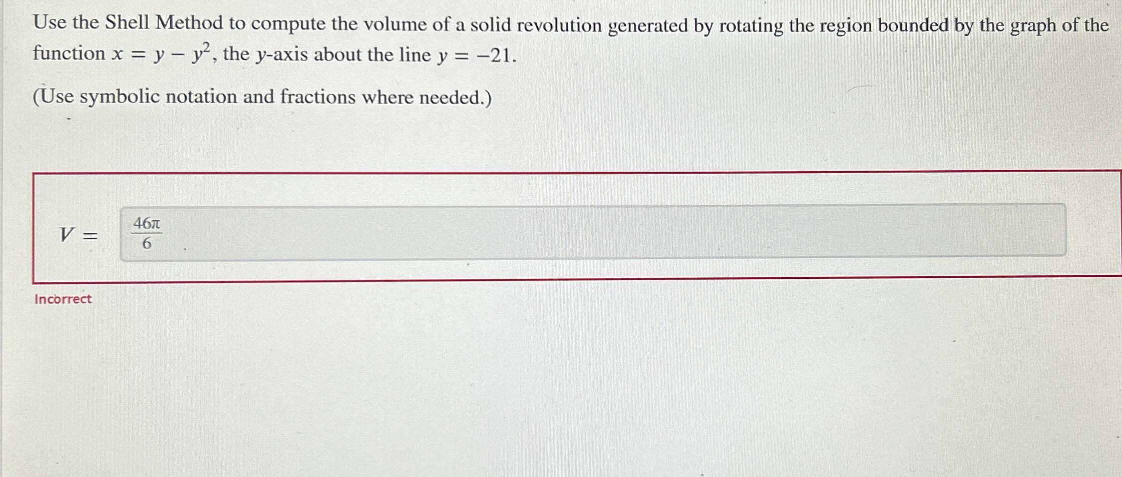 Solved Use the Shell Method to compute the volume of a solid | Chegg.com
