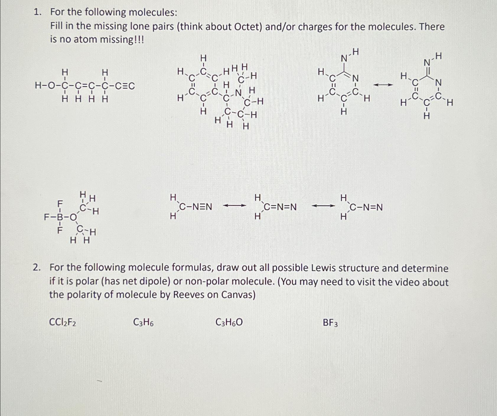 Solved For the following molecules:Fill in the missing lone | Chegg.com
