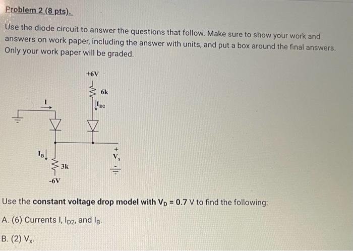Solved Use the diode circuit to answer the questions that | Chegg.com