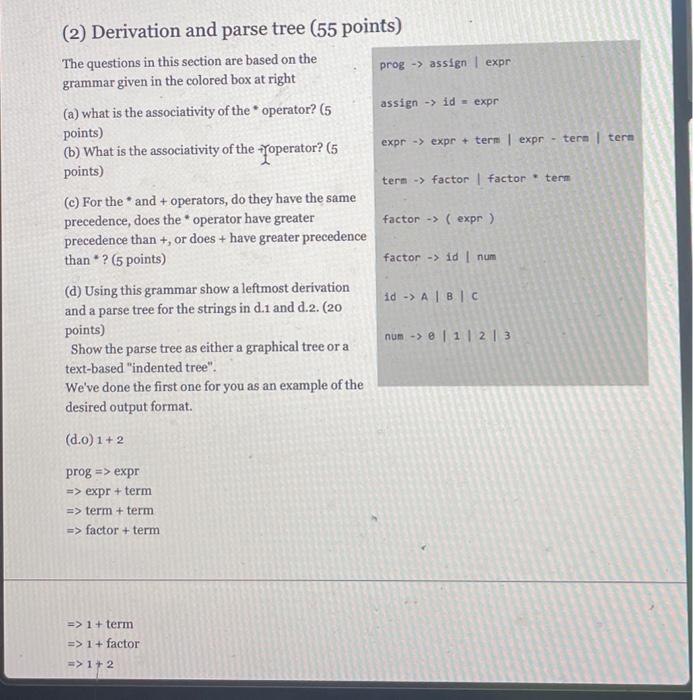 Solved (2) Derivation and parse tree (55 points) The | Chegg.com