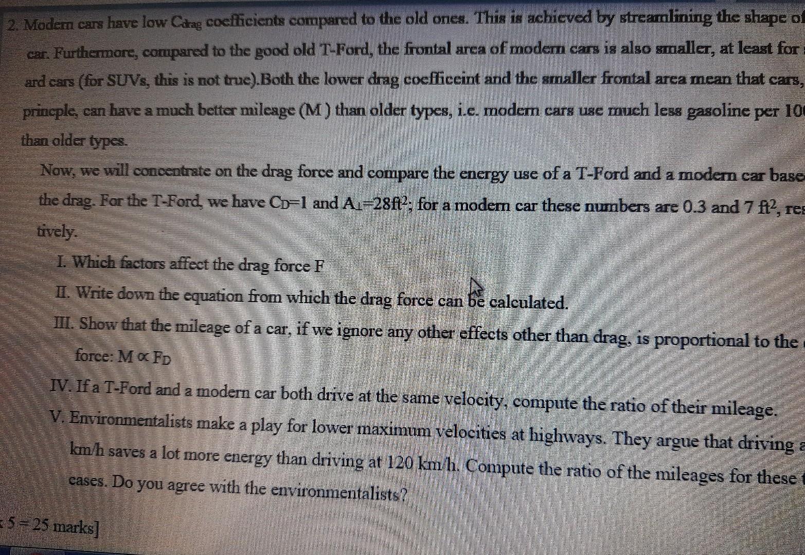 2. Modem cars have low Citrag coefficients compared | Chegg.com