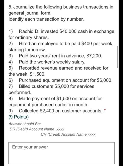 Solved 5. Journalize the following business transactions in | Chegg.com