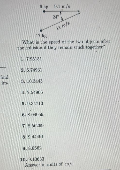 Solved A(n)6 kg object moving with a spled of 9.1 m/s | Chegg.com