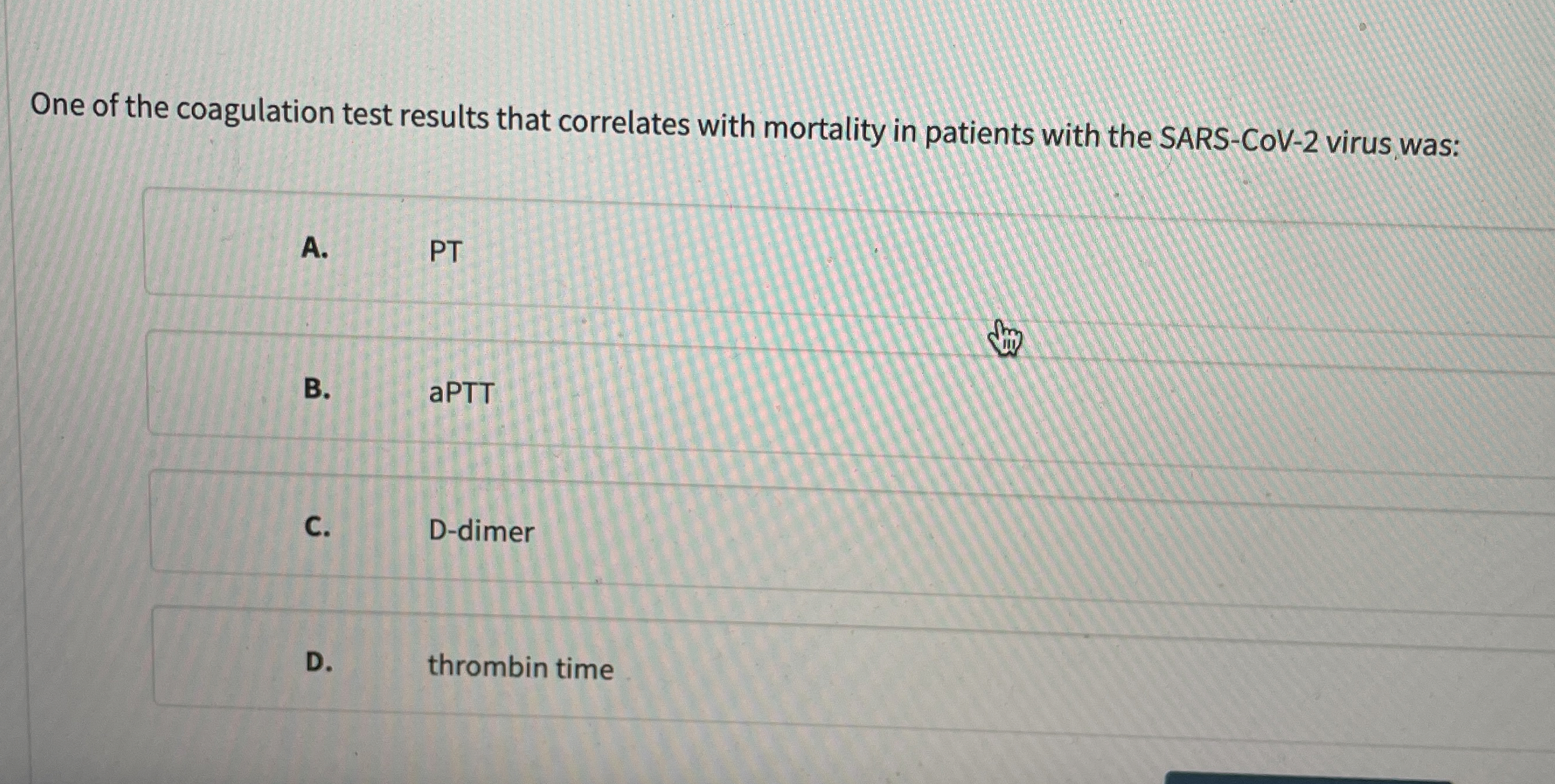 Solved One of the coagulation test results that correlates | Chegg.com