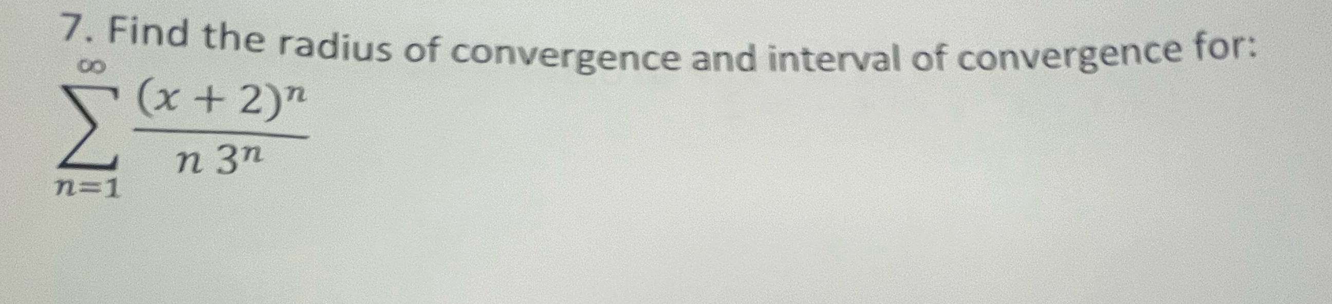 Solved Find the radius of convergence and interval of | Chegg.com