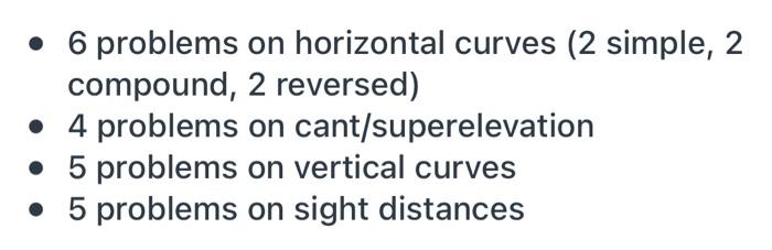 Solved • 6 problems compound, on horizontal curves (2 | Chegg.com