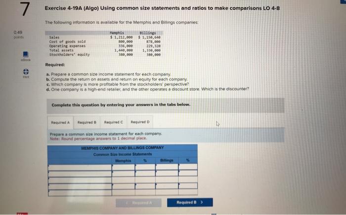 Exercise 4-19A (Algo) Using common size statements | Chegg.com