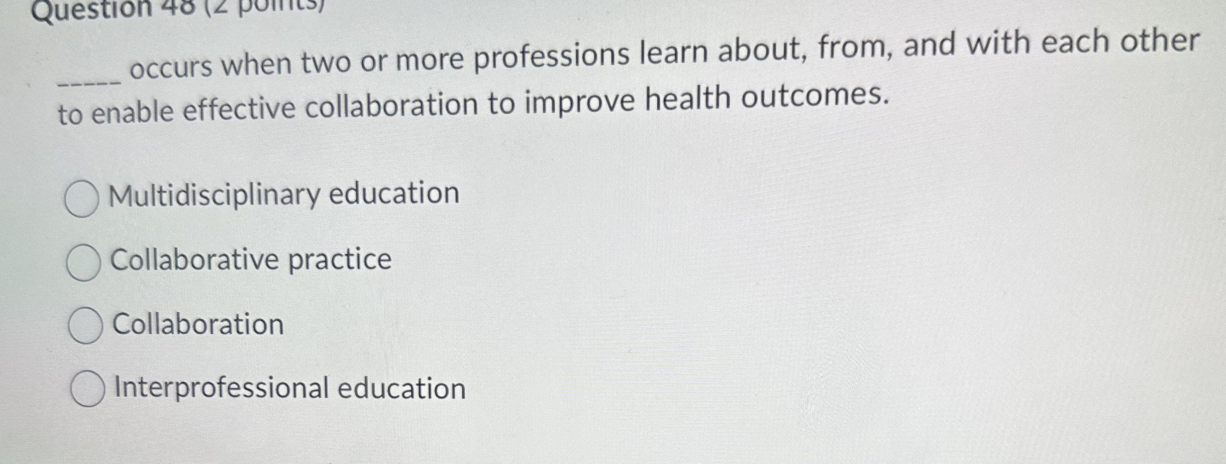 Solved q, ﻿occurs when two or more professions learn about, | Chegg.com