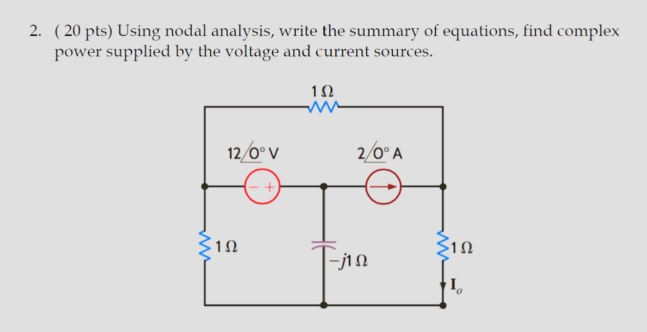 Solved ( 20pts ﻿Using nodal analysis, write the summary of | Chegg.com