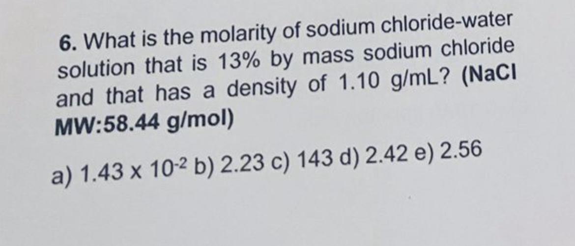 Solved What is the molarity of sodium chloride-water | Chegg.com