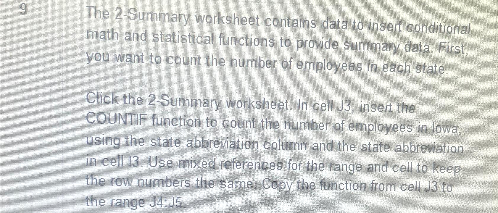 Solved 9The 2-Summary worksheet contains data to insert | Chegg.com