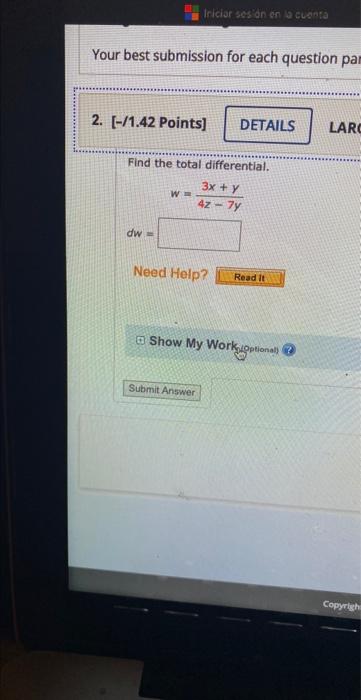 Solved Find the total differential. w=4z−7y3x+y | Chegg.com