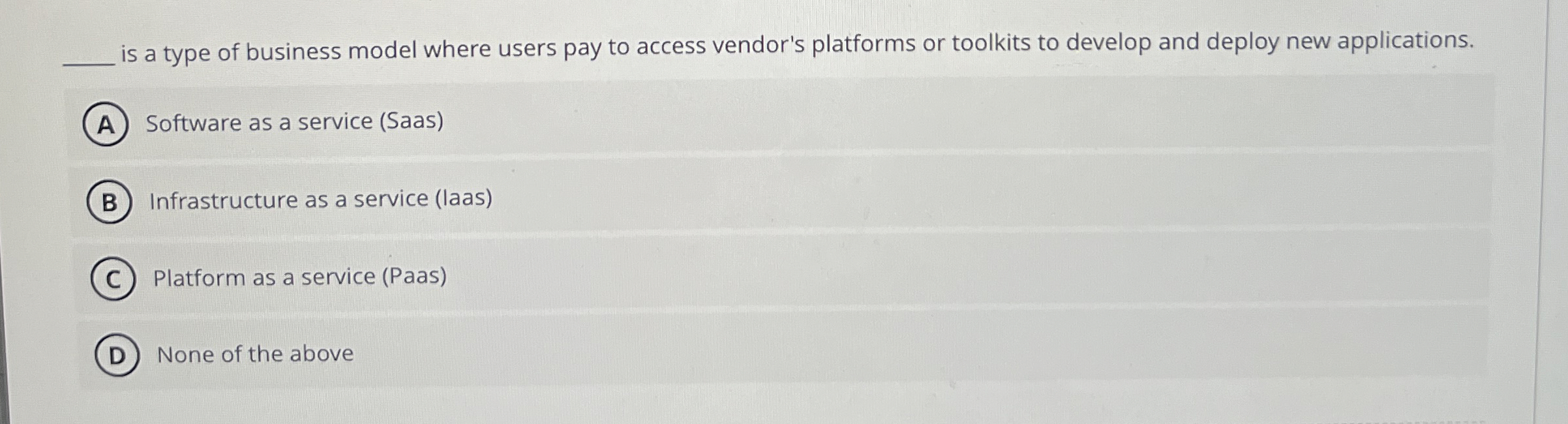 Solved is a type of business model where users pay to access | Chegg.com