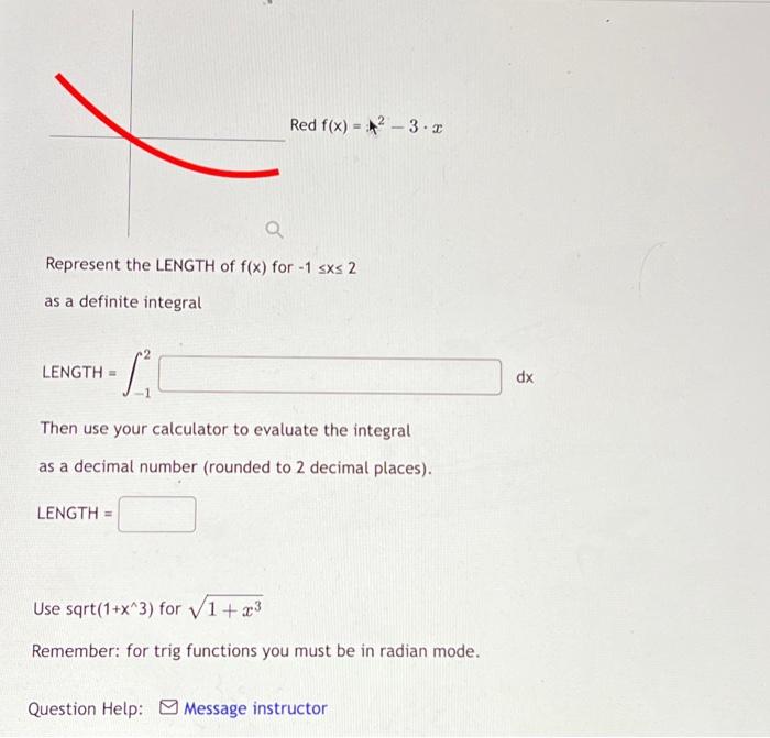 Solved Represent the LENGTH of f(x) for −1≤x≤2 as a definite | Chegg.com