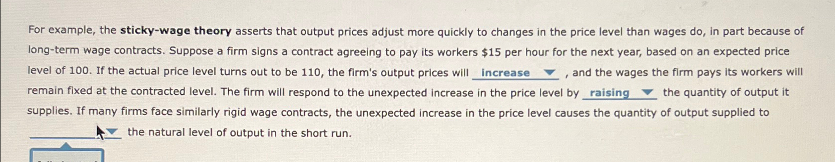 Solved For example, the sticky-wage theory asserts that | Chegg.com