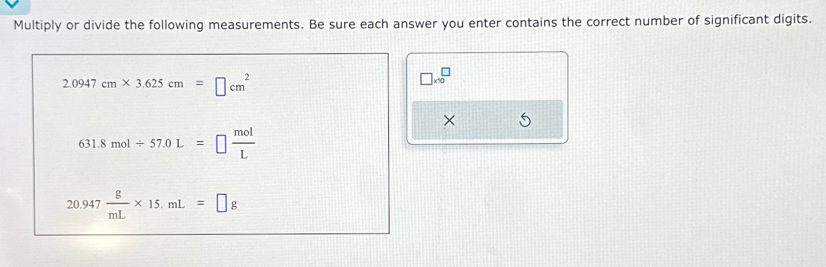 Solved Multiply or divide the following measurements. Be | Chegg.com