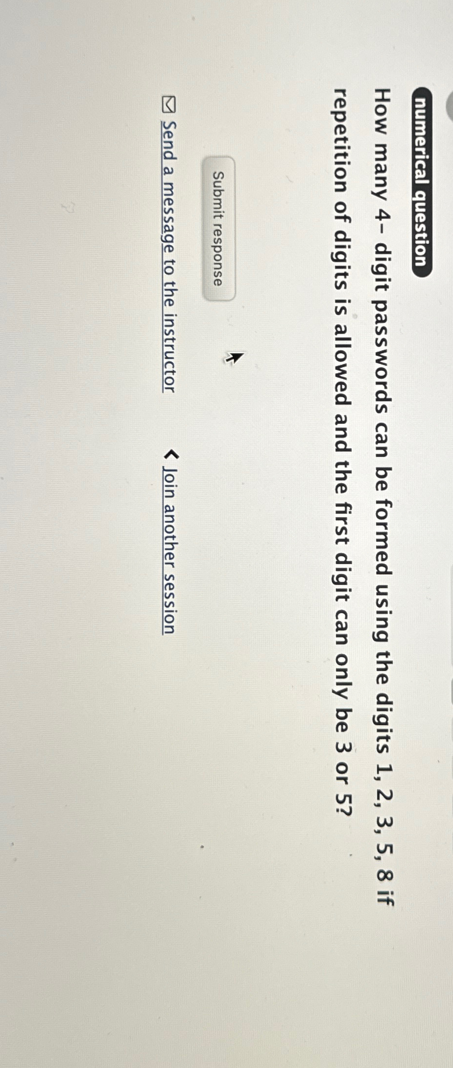 Solved How many 4-digit passwords can be formed using the | Chegg.com