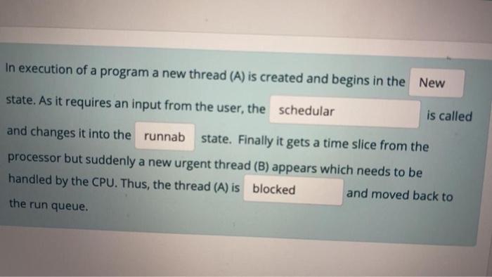 Solved In execution of a program a new thread (A) is created | Chegg.com