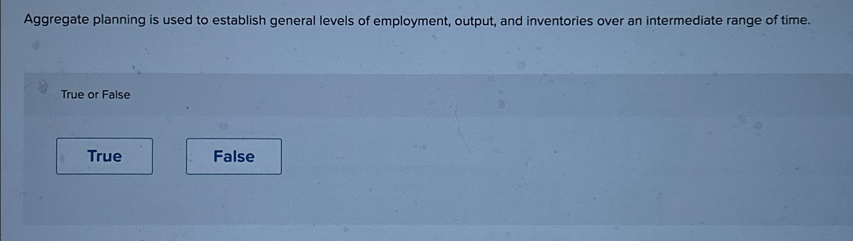Solved Aggregate planning is used to establish general | Chegg.com