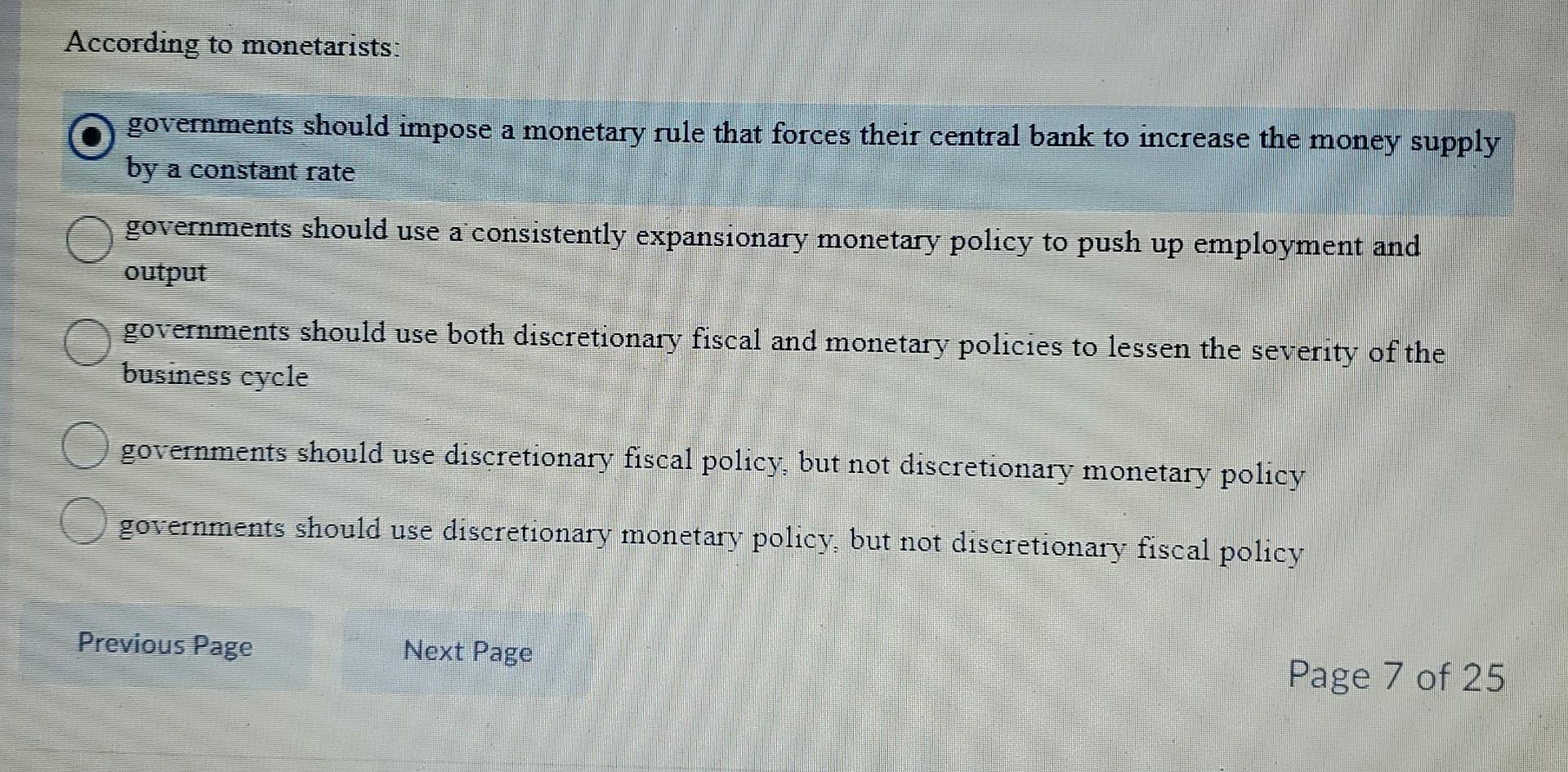 Solved According to monetarists: governments should impose a | Chegg.com