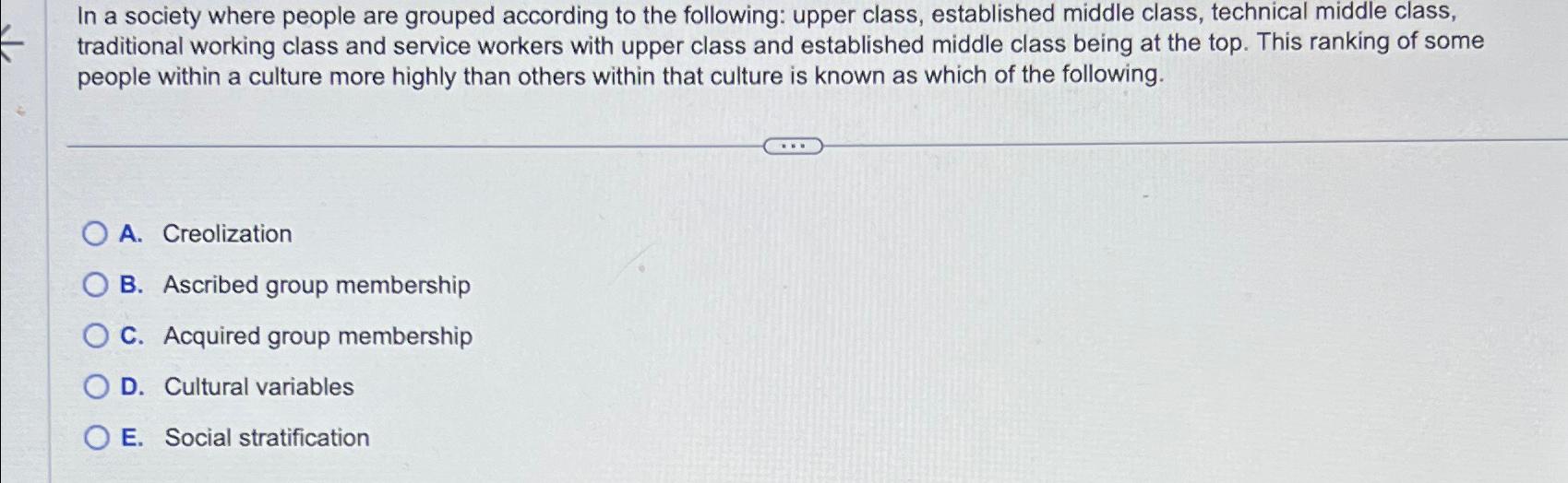 Solved In a society where people are grouped according to | Chegg.com