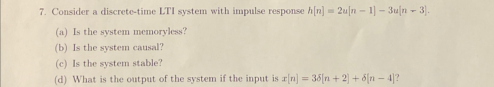 Solved Consider a discrete-time LTI system with impulse | Chegg.com