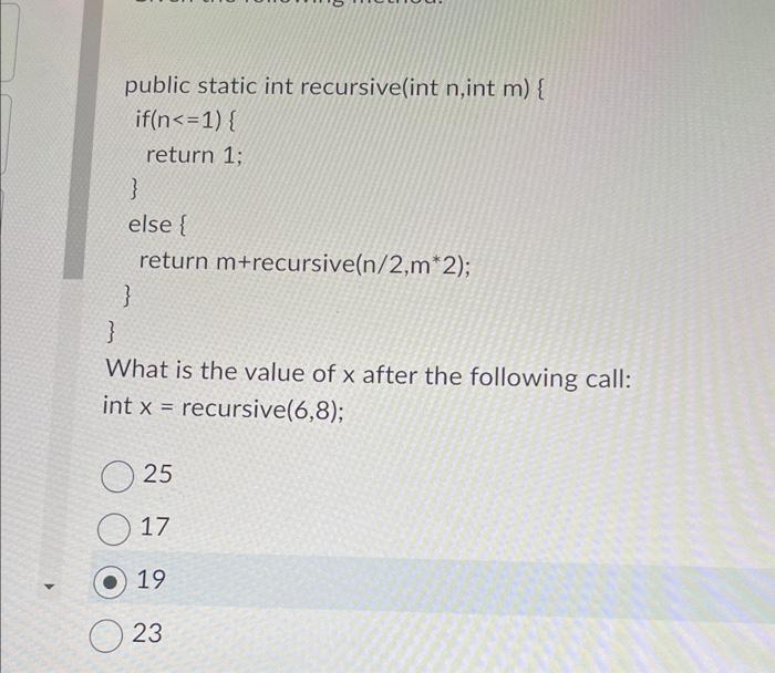 Solved public static int recursive(int n, int m ) \{ if | Chegg.com
