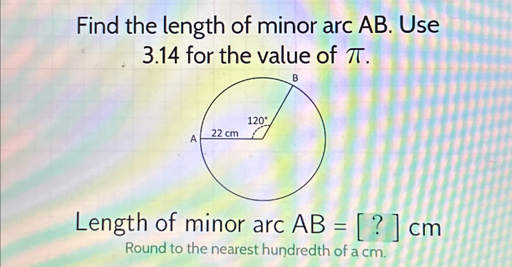 Solved Find the length of minor arc AB. ﻿Use 3.14 ﻿for the | Chegg.com